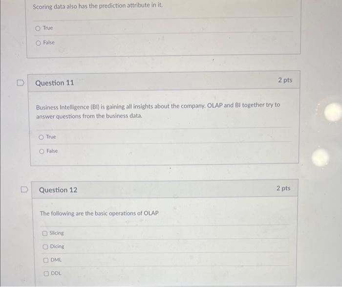 Solved Scoring data also has the prediction attribute in it. | Chegg.com