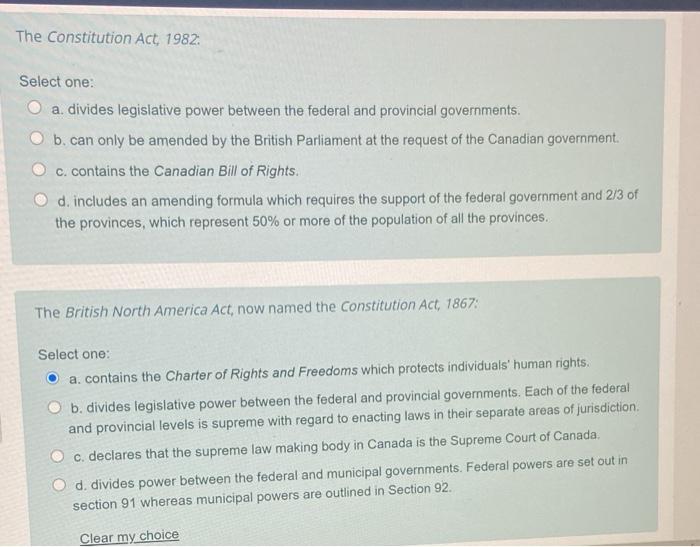 Solved The Constitution Act 1982: Select one: O a divides | Chegg.com