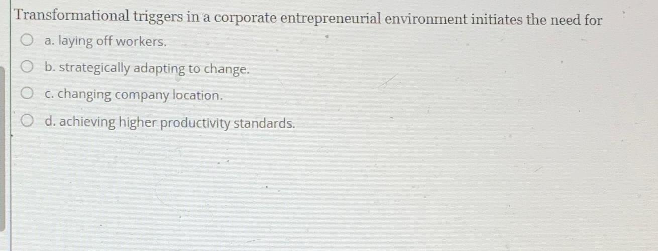 Solved Transformational triggers in a corporate | Chegg.com