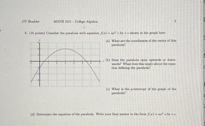 Solved CU Boulder MATH 1011- College Algebra 5 6. (10 | Chegg.com