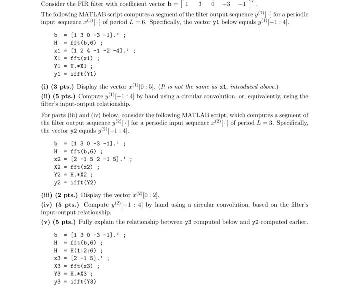 Solved Consider the FIR filter with coefficient vector | Chegg.com