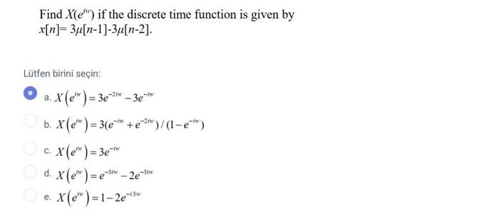 Solved Find X(ehn) if the discrete time function is given by | Chegg.com