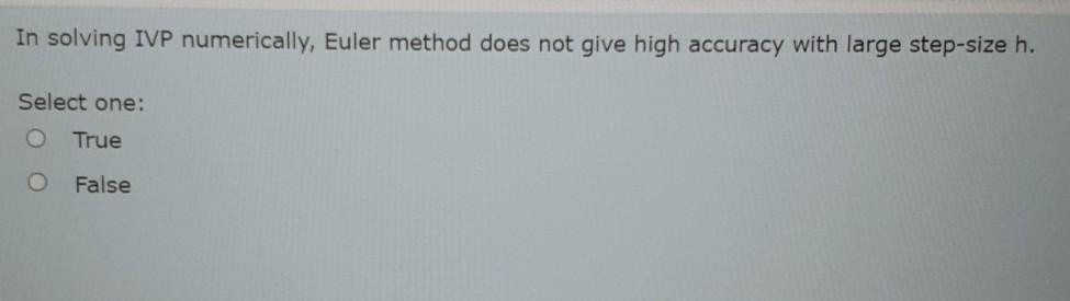 Solved In solving IVP numerically, Euler method does not | Chegg.com