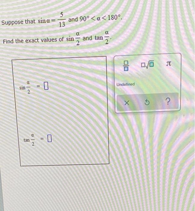 Solved Suppose that sinα=135 and 90∘
