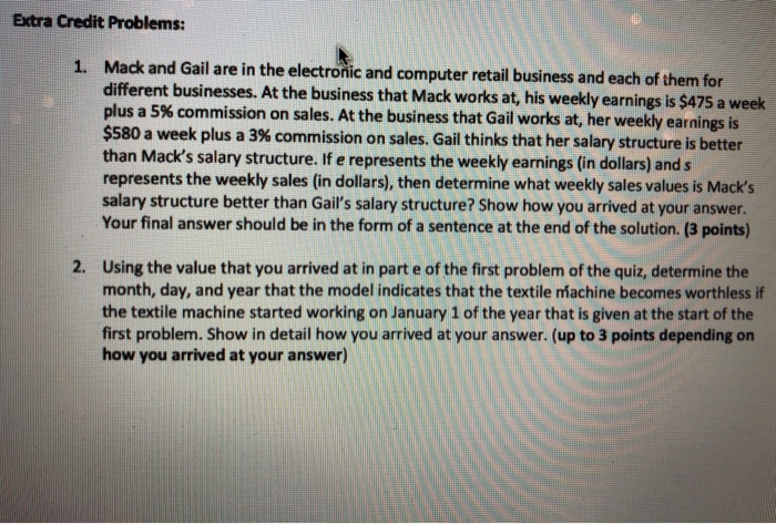Solved Extra Credit Problems: 1. Mack and Gail are in the | Chegg.com
