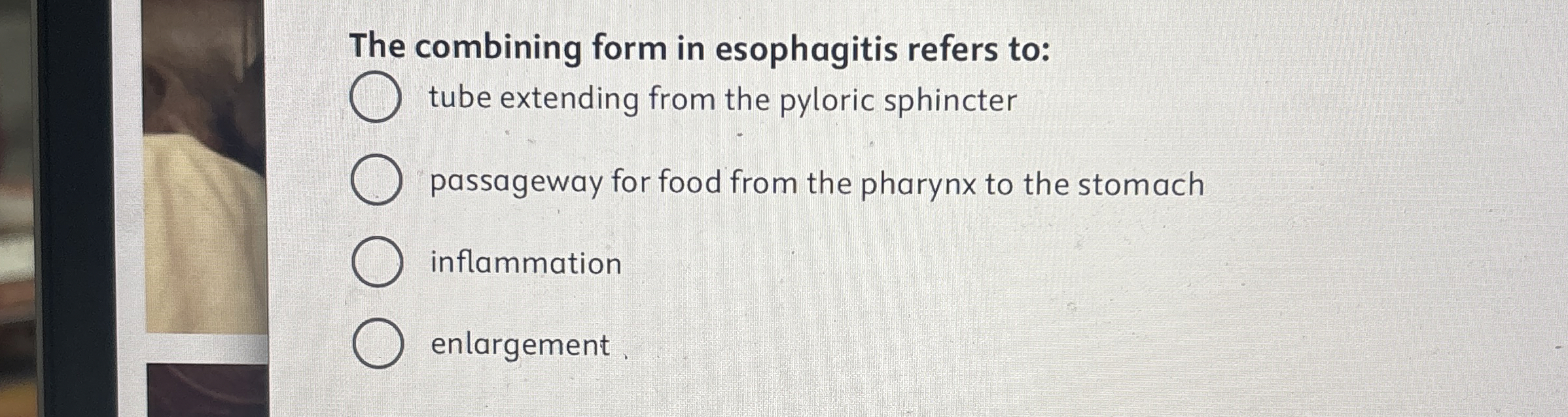 Solved The combining form in esophagitis refers to:tube | Chegg.com