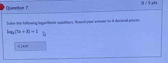 Solved Solve the following logarithmic equations. Round your | Chegg.com