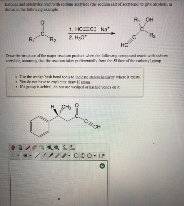 Solved Ketones and aldehydes react with sodium acetylide | Chegg.com