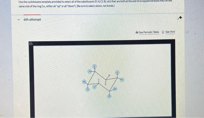 Solved Use the cyclohexane template provided to select all | Chegg.com