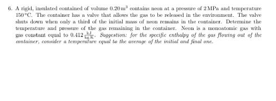 Solved 6. A rigid, insulated contained of volume 0.20 ma | Chegg.com