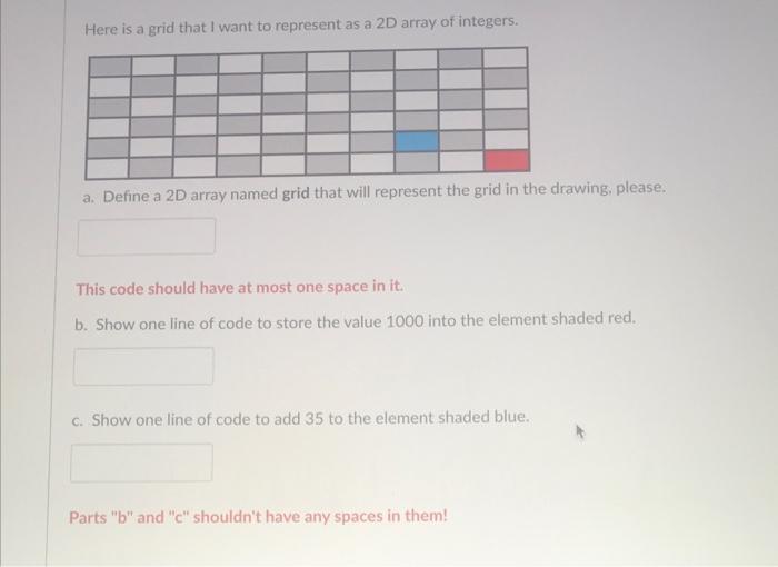 Solved Here is a grid that I want to represent as a 2D array | Chegg.com