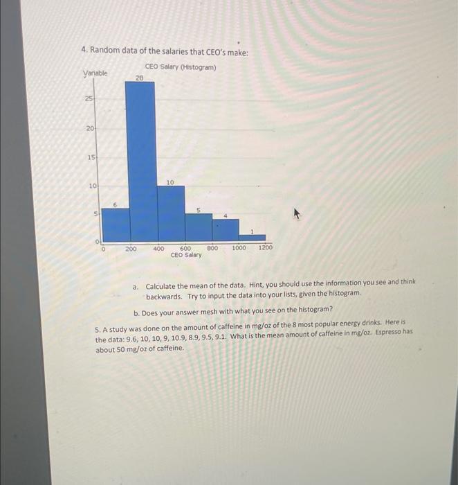 Solved 4. Random data of the salaries that CEO's make: a. | Chegg.com
