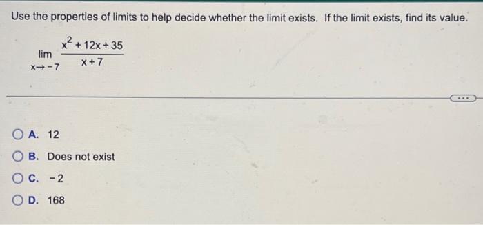 Solved Use The Properties Of Limits To Help Decide Whether