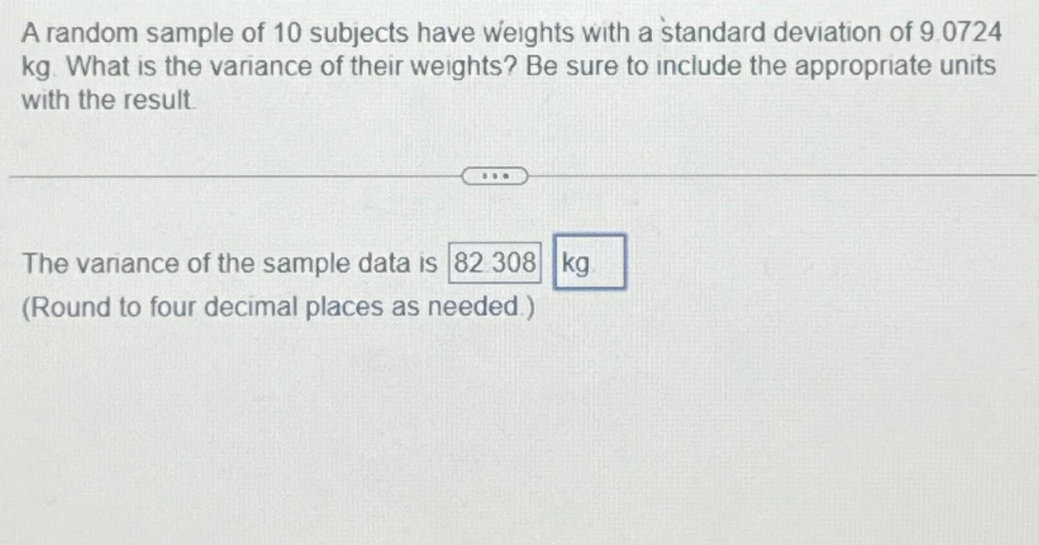 Solved A random sample of 10 ﻿subjects have weights with a | Chegg.com