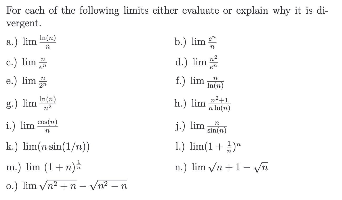 Solved For each of the following limits either evaluate or | Chegg.com