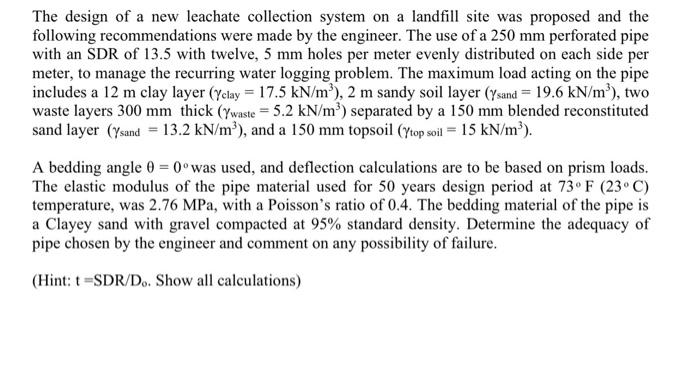 The design of a new leachate collection system on a | Chegg.com