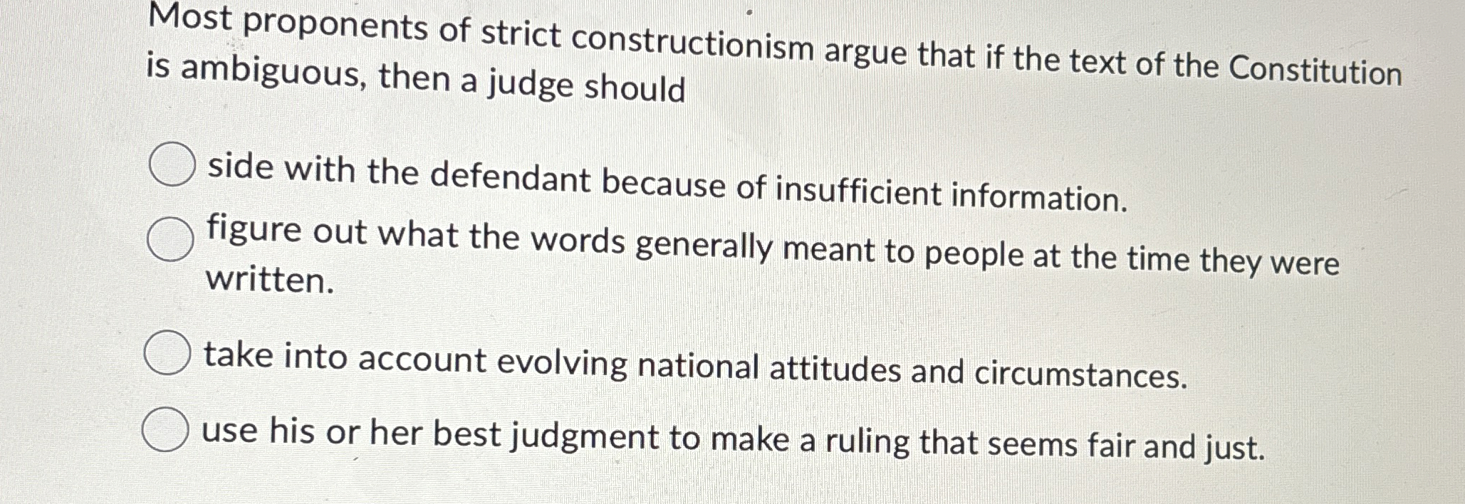 Solved Most proponents of strict constructionism argue that | Chegg.com