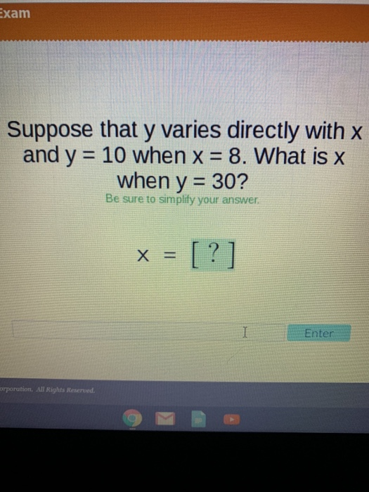 Solved Exam Suppose that y varies directly with x and y = 10 | Chegg.com