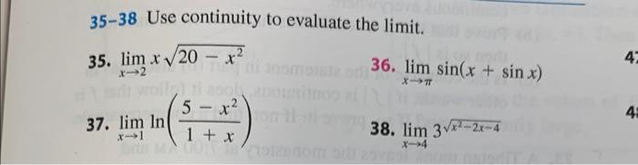 Solved 35-38 Use continuity to evaluate the limit. 35. | Chegg.com