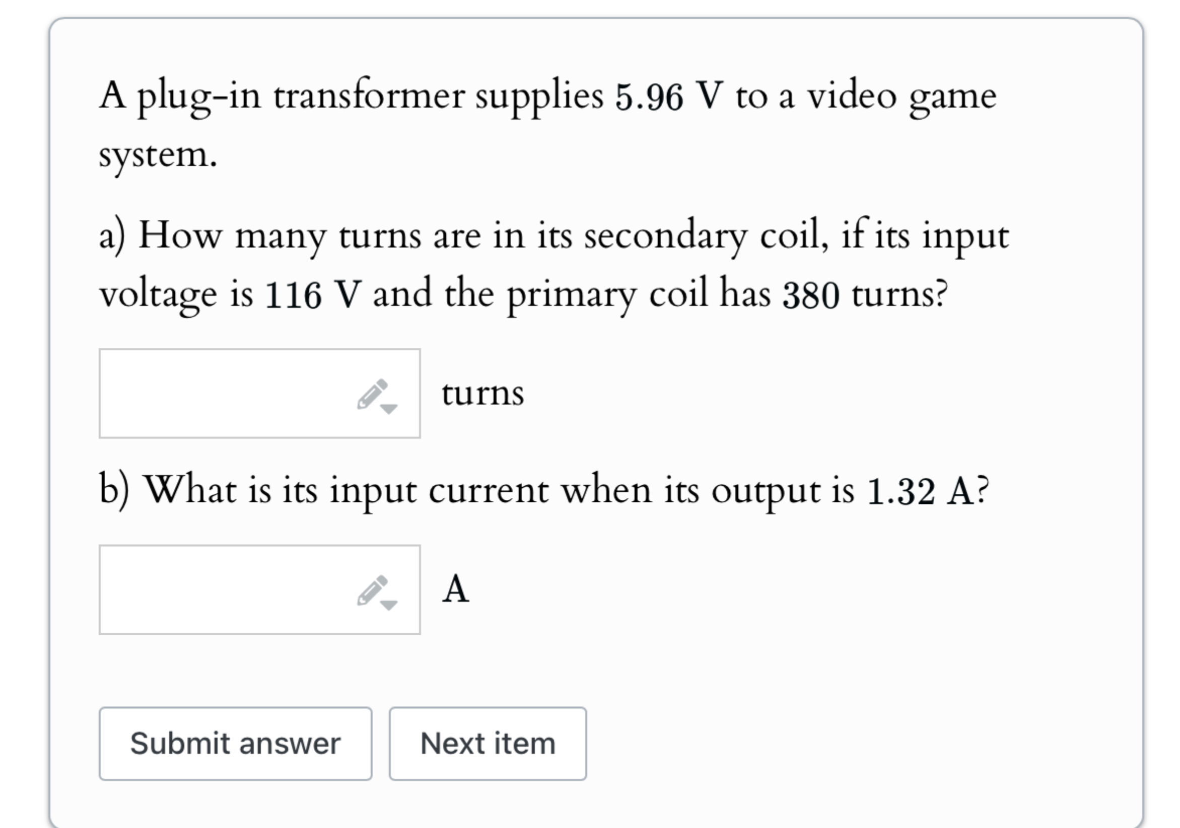 Solved A plug-in transformer supplies 5.96V ﻿to a video | Chegg.com