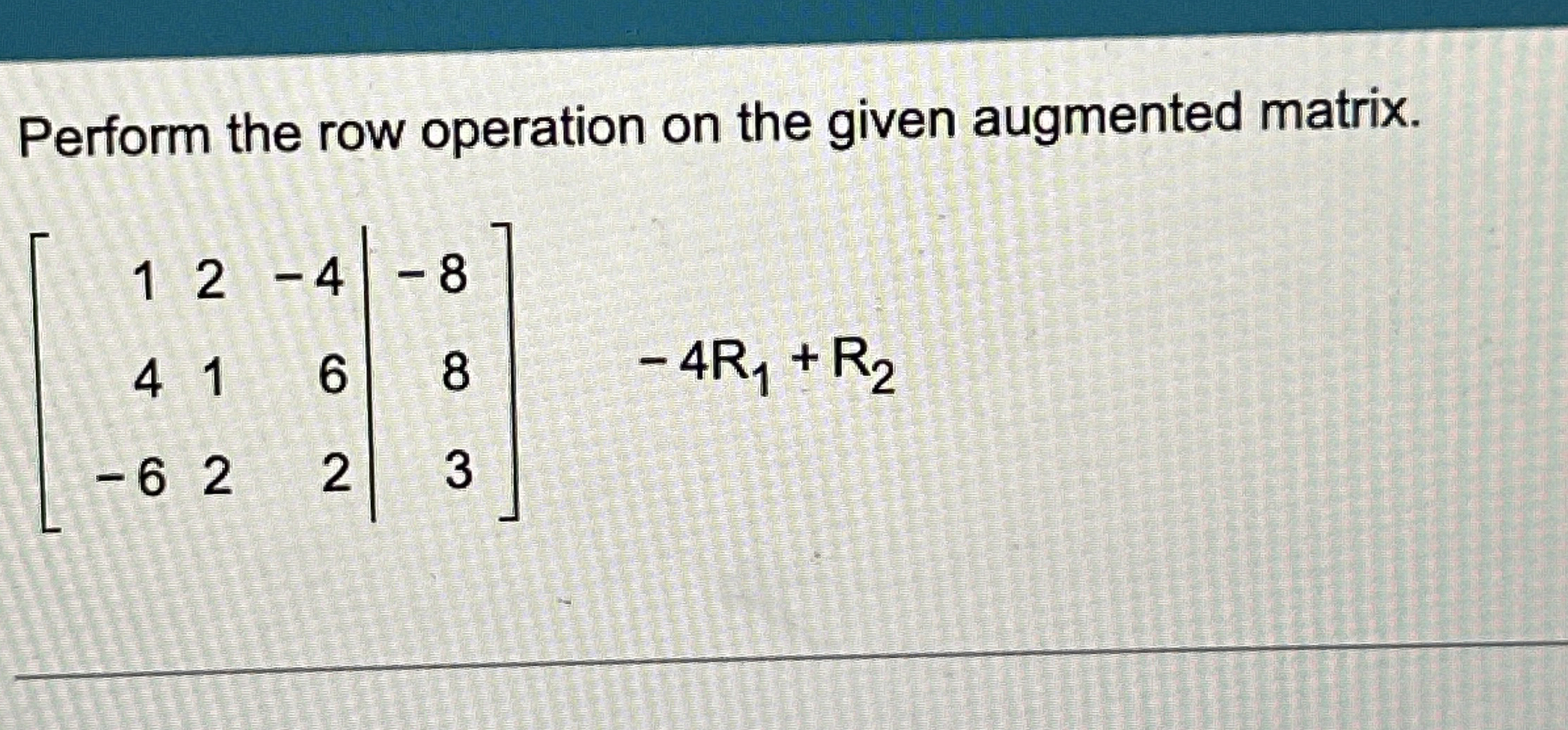 Solved Find the augmented matrix for the | Chegg.com