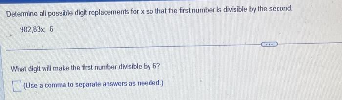 Solved Determine all possible digit replacements for x so | Chegg.com