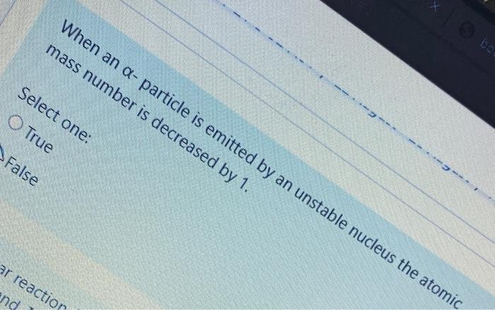 Solved When an a- particle is emitted by an unstable nucleus | Chegg.com