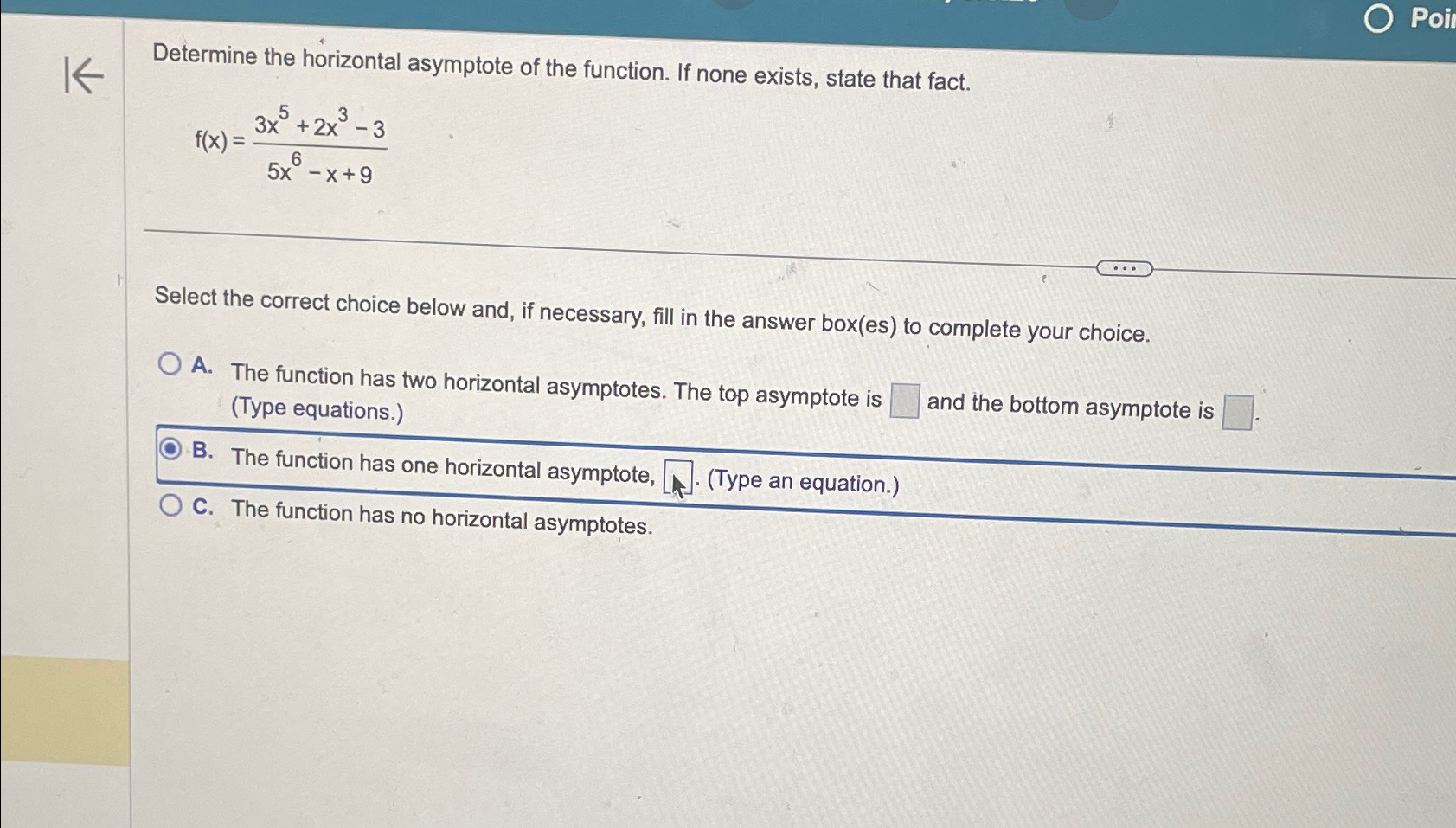 Solved Determine the horizontal asymptote of the function. | Chegg.com