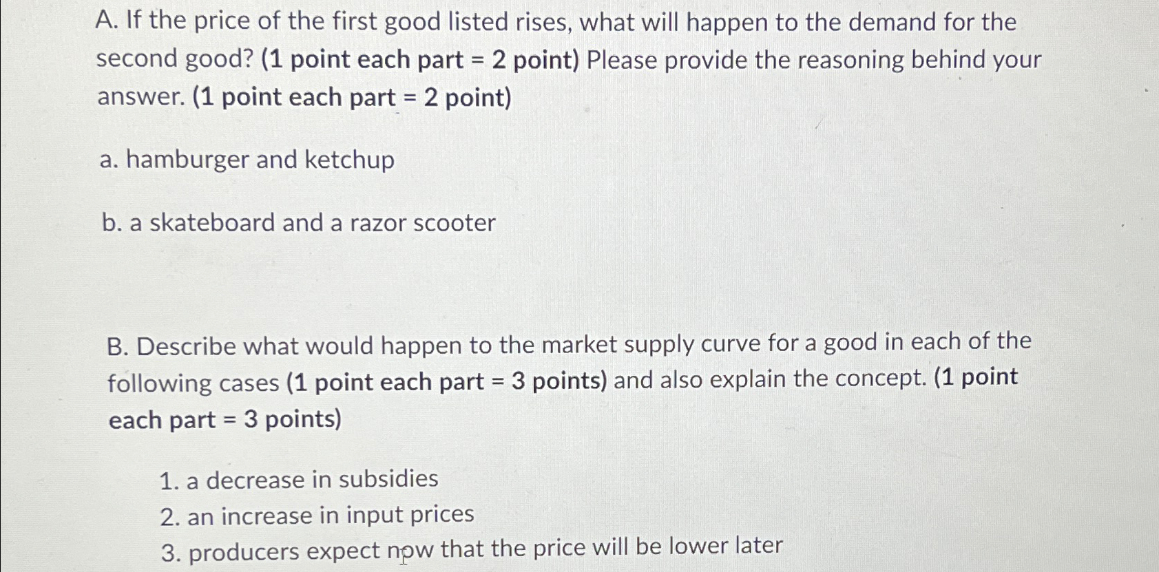 Solved A. ﻿If the price of the first good listed rises, what | Chegg.com