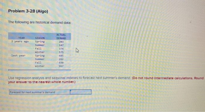 Solved Problem 3-28 (Algo) The following are historical | Chegg.com