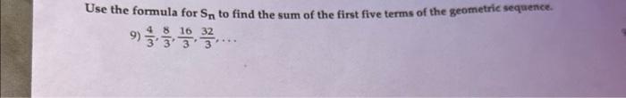 Solved Use the formula for Sn to find the sum of the first | Chegg.com