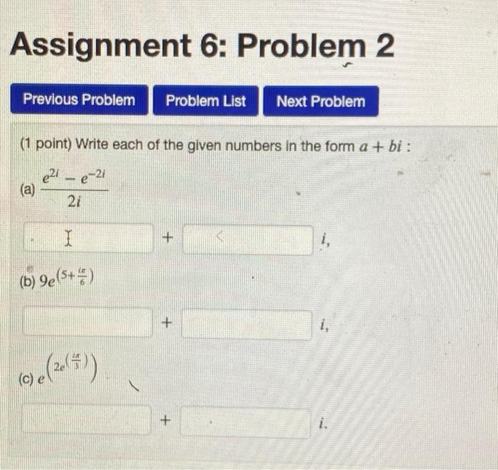 Solved Assignment 6 Problem 2 Previous Problem Problem List