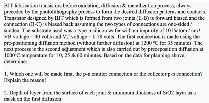 Solved BJT fabrication transistors before oxidation, | Chegg.com