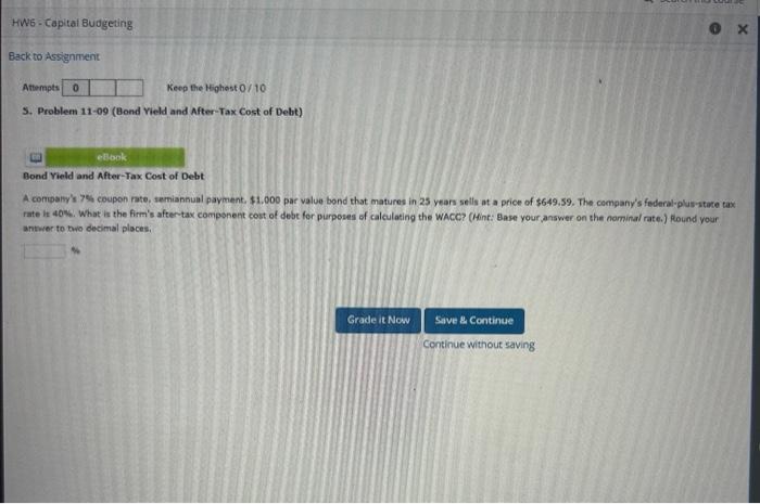 Solved 5. Problem 11-09 (Bond Vield and After-Tax Cost of | Chegg.com