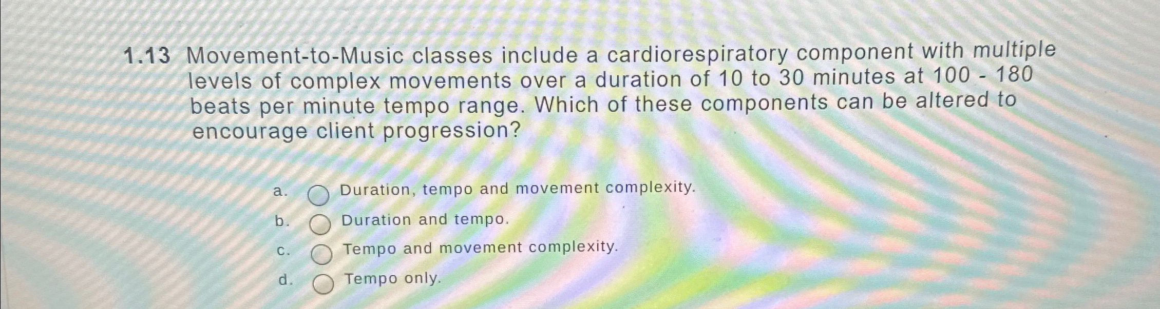 Solved 1.13 ﻿Movement-to-Music classes include a | Chegg.com