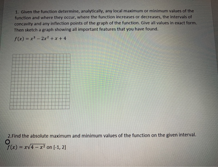 Solved 1. Given the function determine, analytically, any | Chegg.com