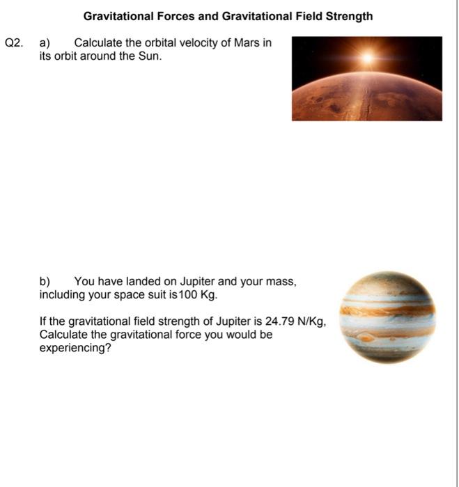 Gravitational Forces and Gravitational Field Strength | Chegg.com
