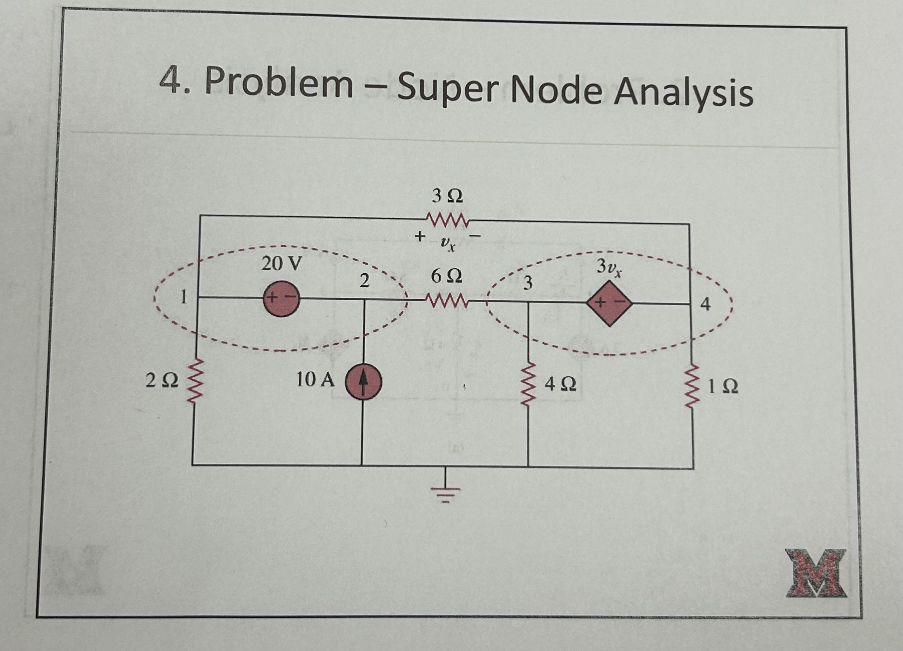 Solved 4. ﻿Problem - ﻿Super Node AnalysisPlease help with | Chegg.com