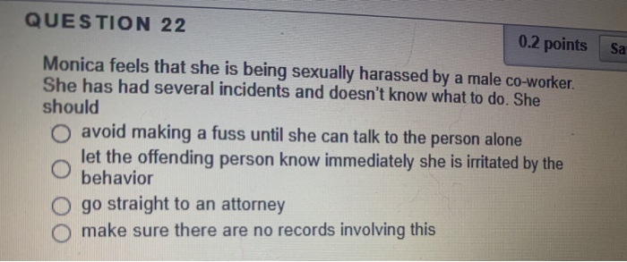 Solved QUESTION 22 0.2 points Sa Monica feels that she is | Chegg.com