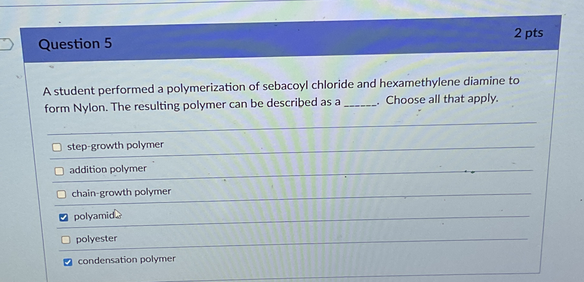 Solved Question 52 ﻿ptsA student performed a polymerization | Chegg.com