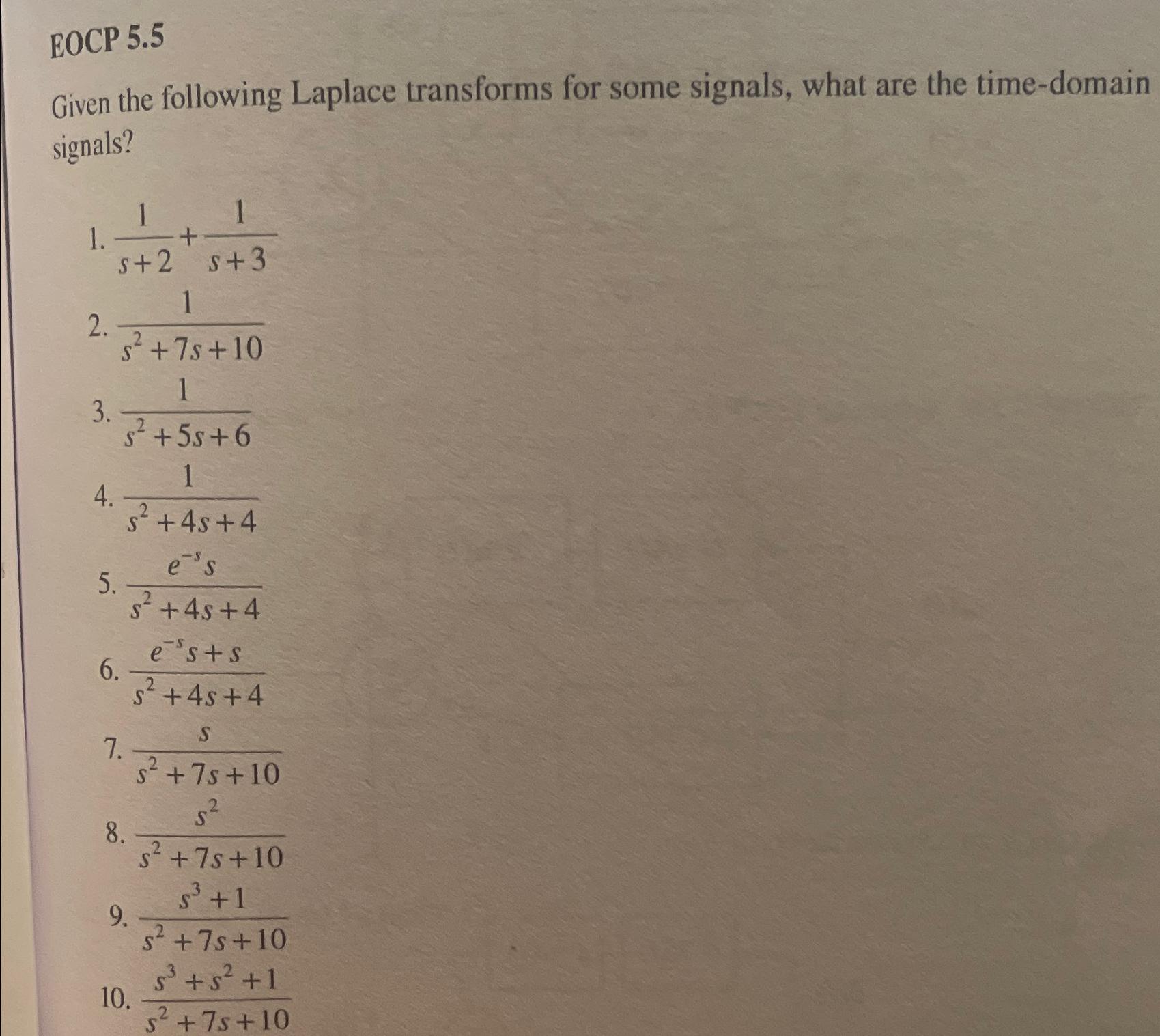 Solved ЕОСР 5.5Given the following Laplace transforms for | Chegg.com