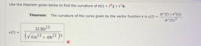 Solved Use the theorem given below to find the curvature of | Chegg.com