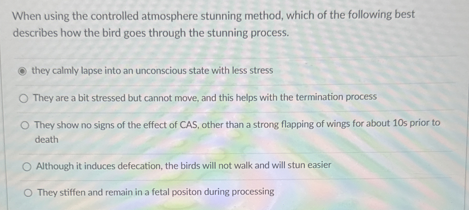 Solved When using the controlled atmosphere stunning method, | Chegg.com