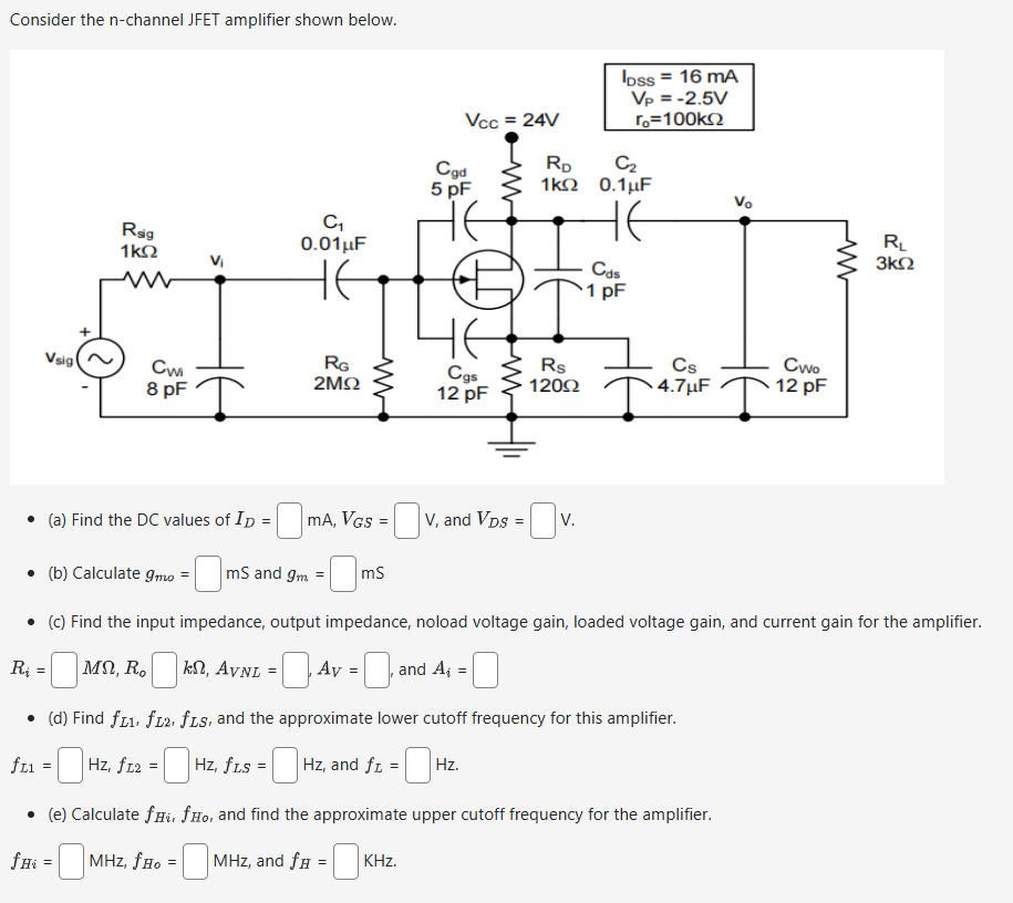 Consider the n-channel JFET amplifier shown below.(a) | Chegg.com