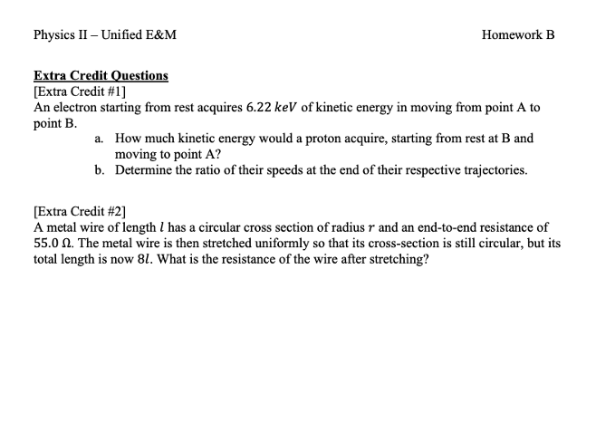 Solved [Extra Credit #2] ﻿A metal wire of length l ﻿has a | Chegg.com