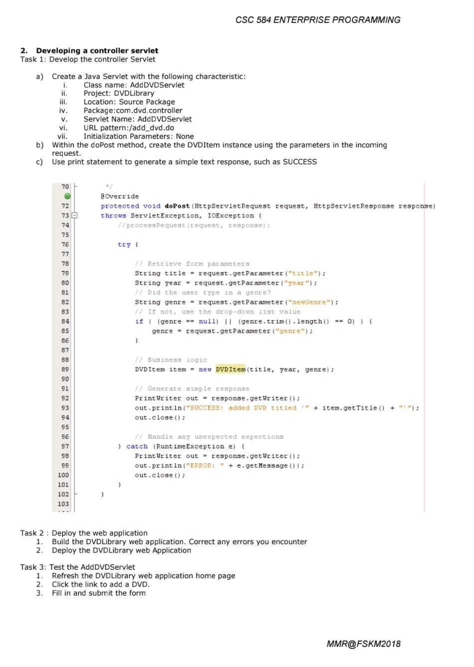 Solved CSC 584 ENTERPRISE PROGRAMMING LAB 6: SERVLET -2 Lab | Chegg.com