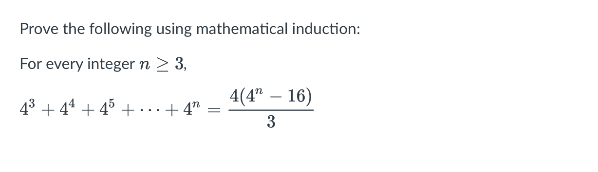 Solved Prove the following using mathematical induction:For | Chegg.com