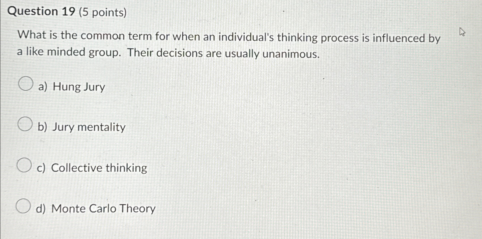 Solved Question 19 (5 ﻿points)What is the common term for | Chegg.com