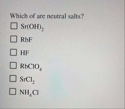 Solved Which of are neutral | Chegg.com