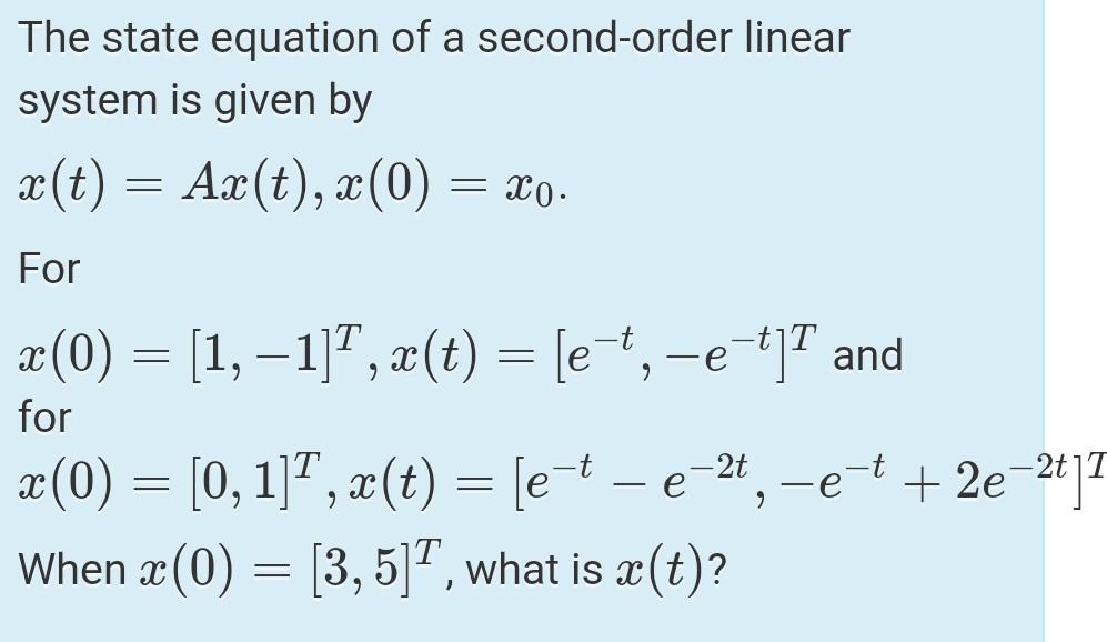 Solved The state equation of a second-order linear system is | Chegg.com
